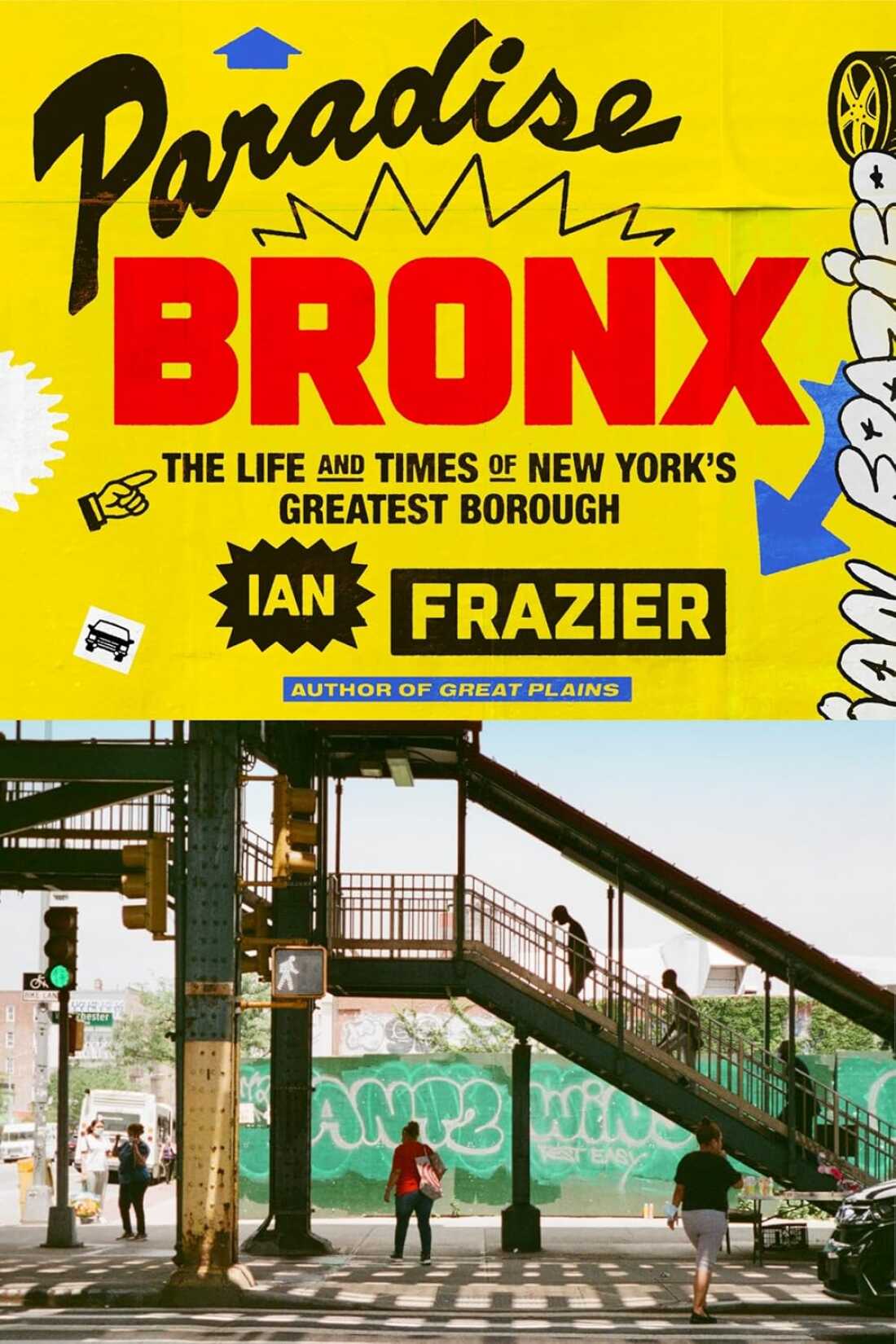 'Paradise Bronx' review: Ian Frazier's history of NYC's 'drive-through ...
