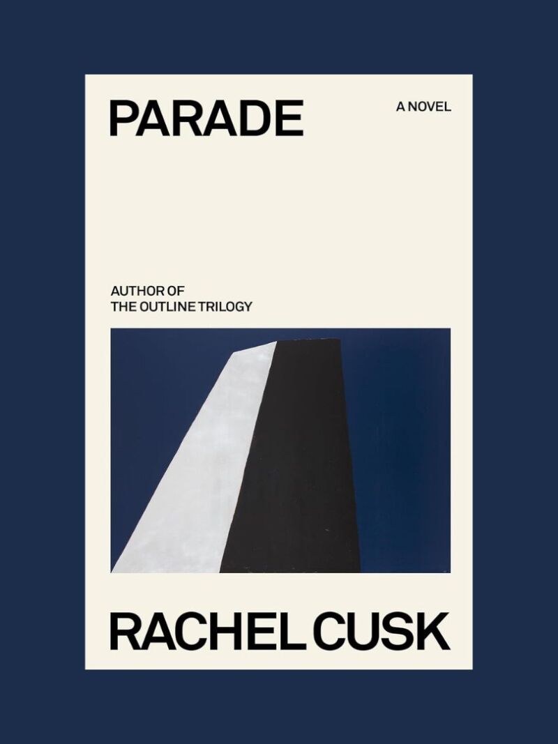 En ‘Parade’, Rachel Cusk vuelve a burlar la narrativa tradicional ...