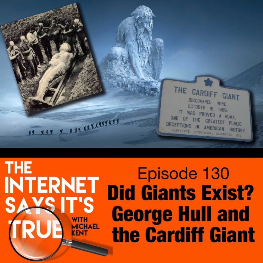 Did Giants Exist? George Hull and the Cardiff Giant