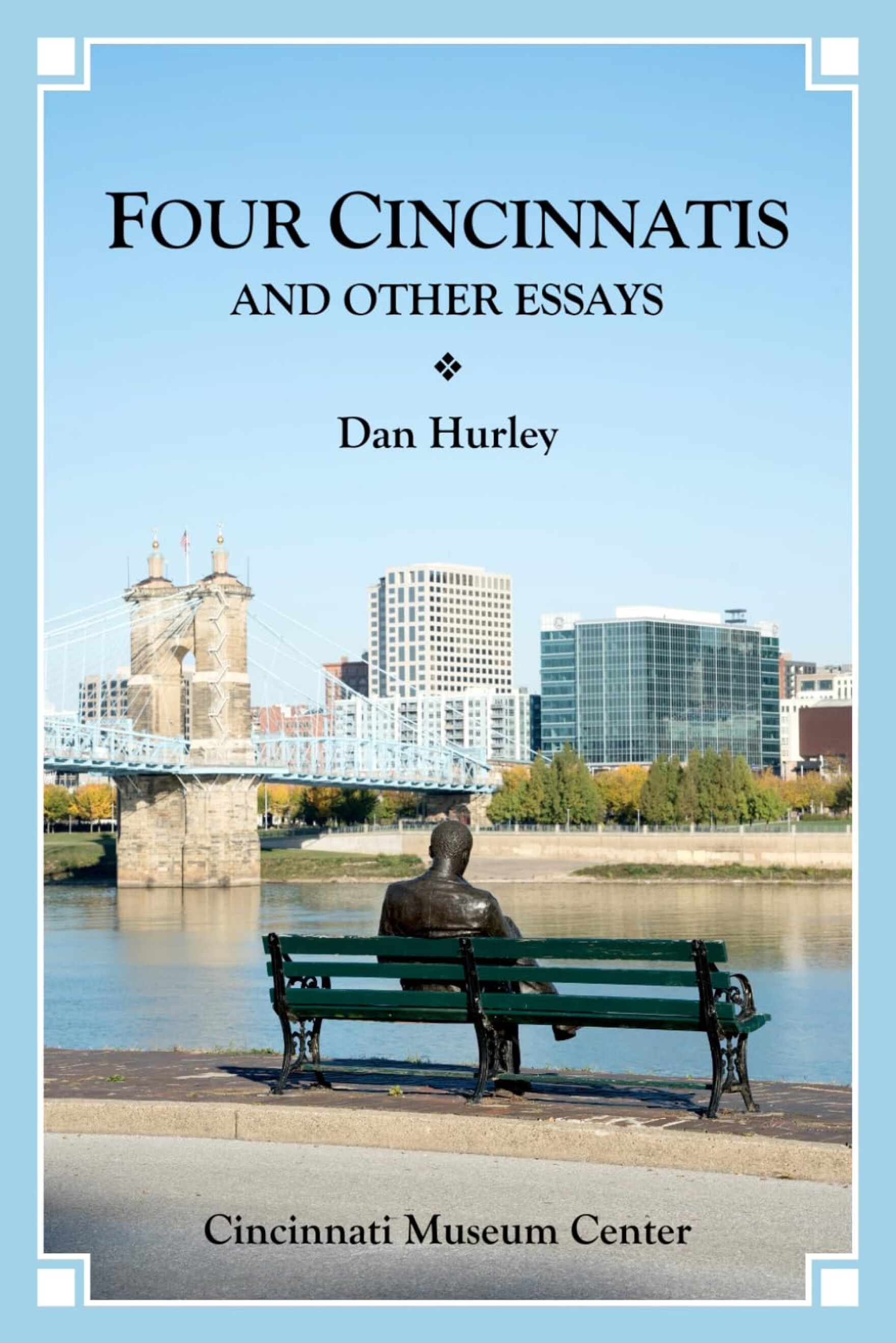 Exploring Cincinnati's history to chart a path for the future | WVXU