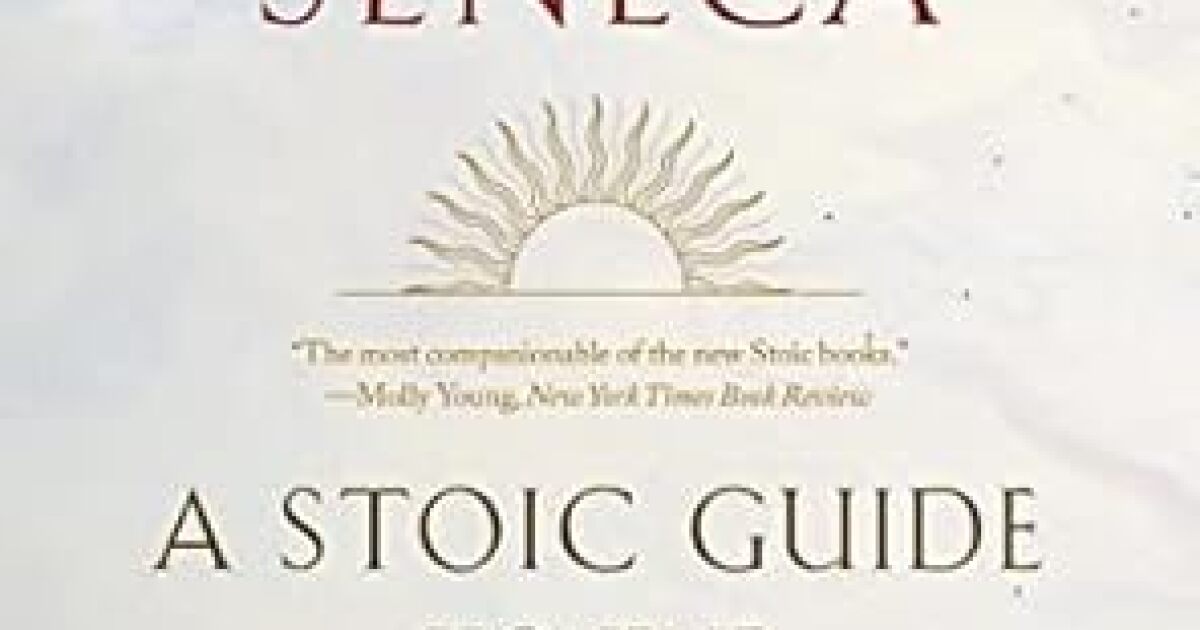 Book discussion: “Breakfast with Seneca: A Stoic Guide to the Art of ...