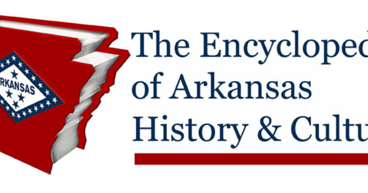 Encyclopedia Of Arkansas Marks 10 Years Of Sharing State's History