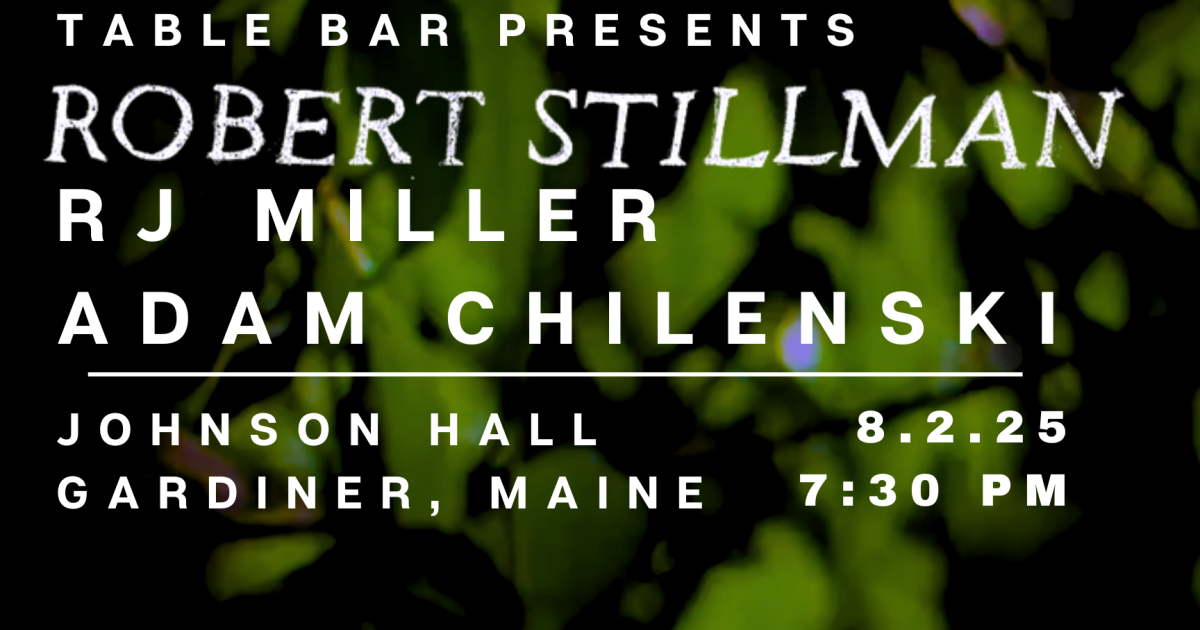 Table Bar Presents: Robert Stillman, RJ Miller, and Adam Chilenski | Maine Public