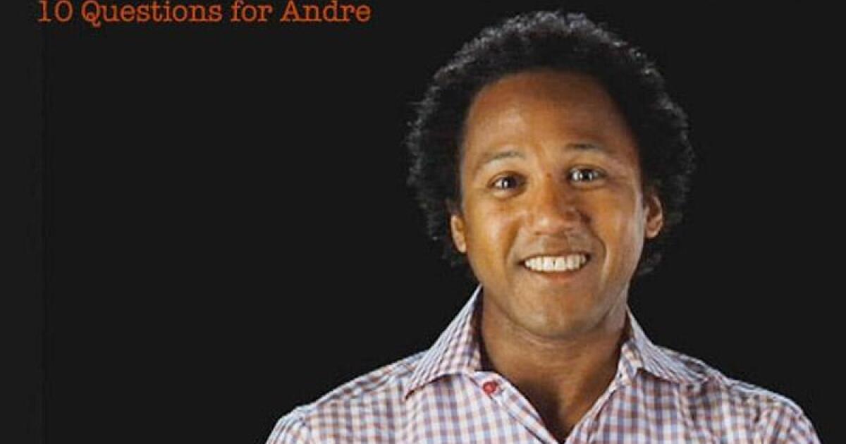Andre Fenton: 10 Questions for Andre