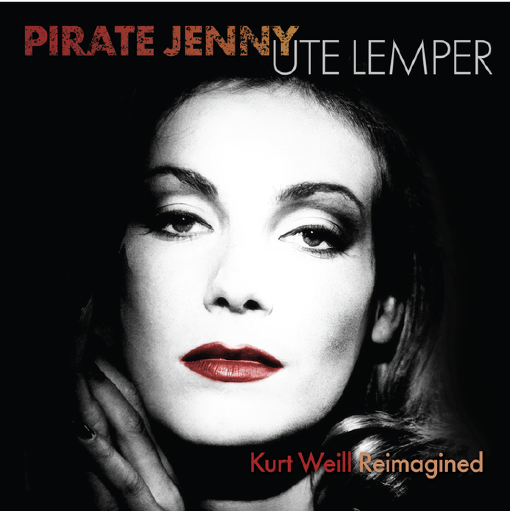Ute Lemper's new album 'Pirate Jenny' celebrates the music of legendary ...