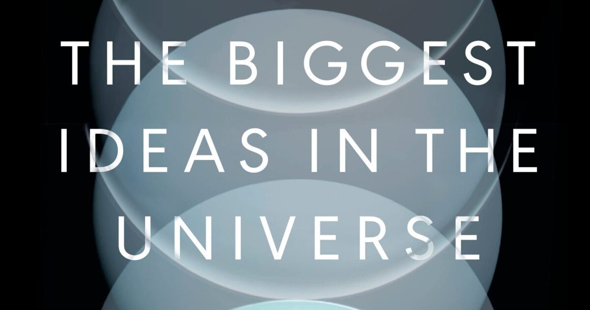 Theoretical Physicist Sean Carrolls New Book The Biggest Ideas In The