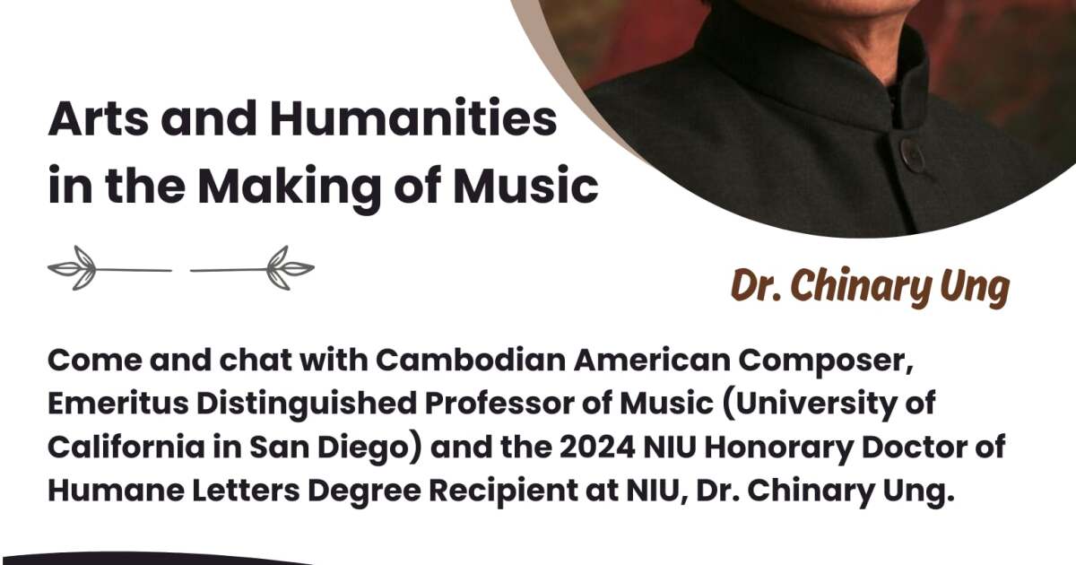 Meet the Composer: Dr. Chinary Ung (multi-award-winning composer) | Northern Public Radio: WNIJ ...