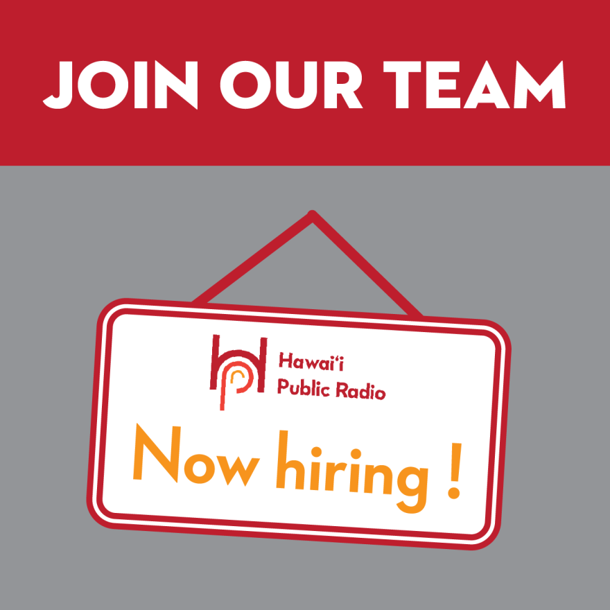 Hawai‘i Public Radio | Hawai'i Public Radio