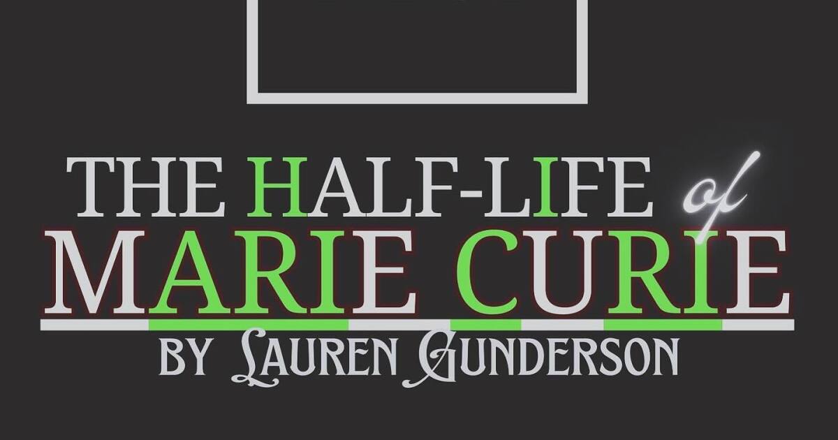 KVC-Arts 10/27/24 - The Half Life of Marie Curie | KVCR News
