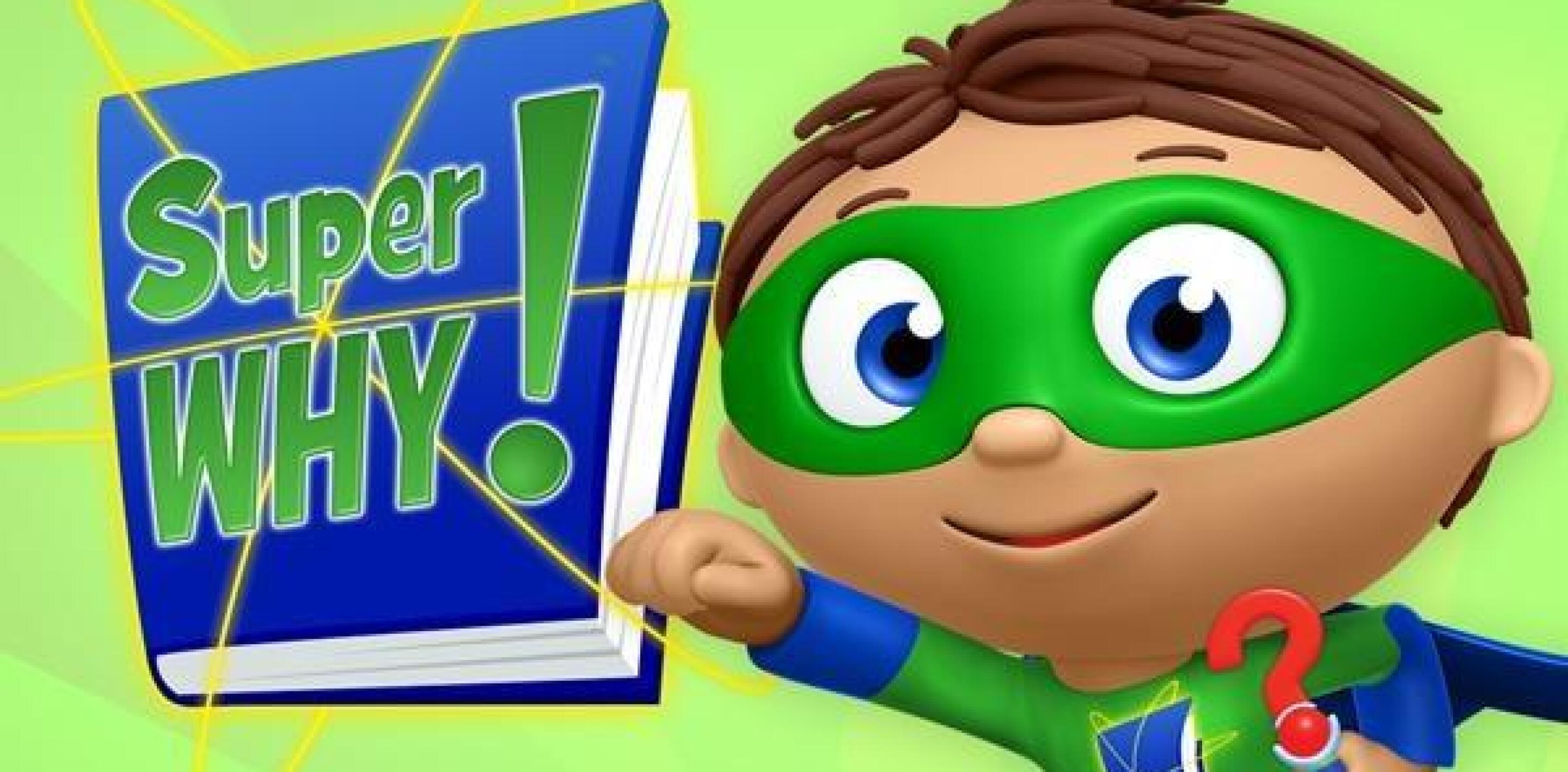 SUPER WHY!