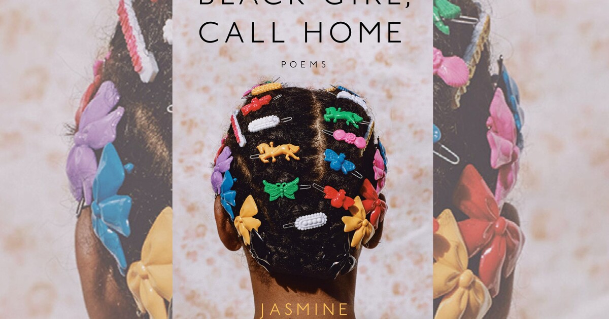 Black Girl Call Home New Poetry Collection By Jasmine Mans Wamc