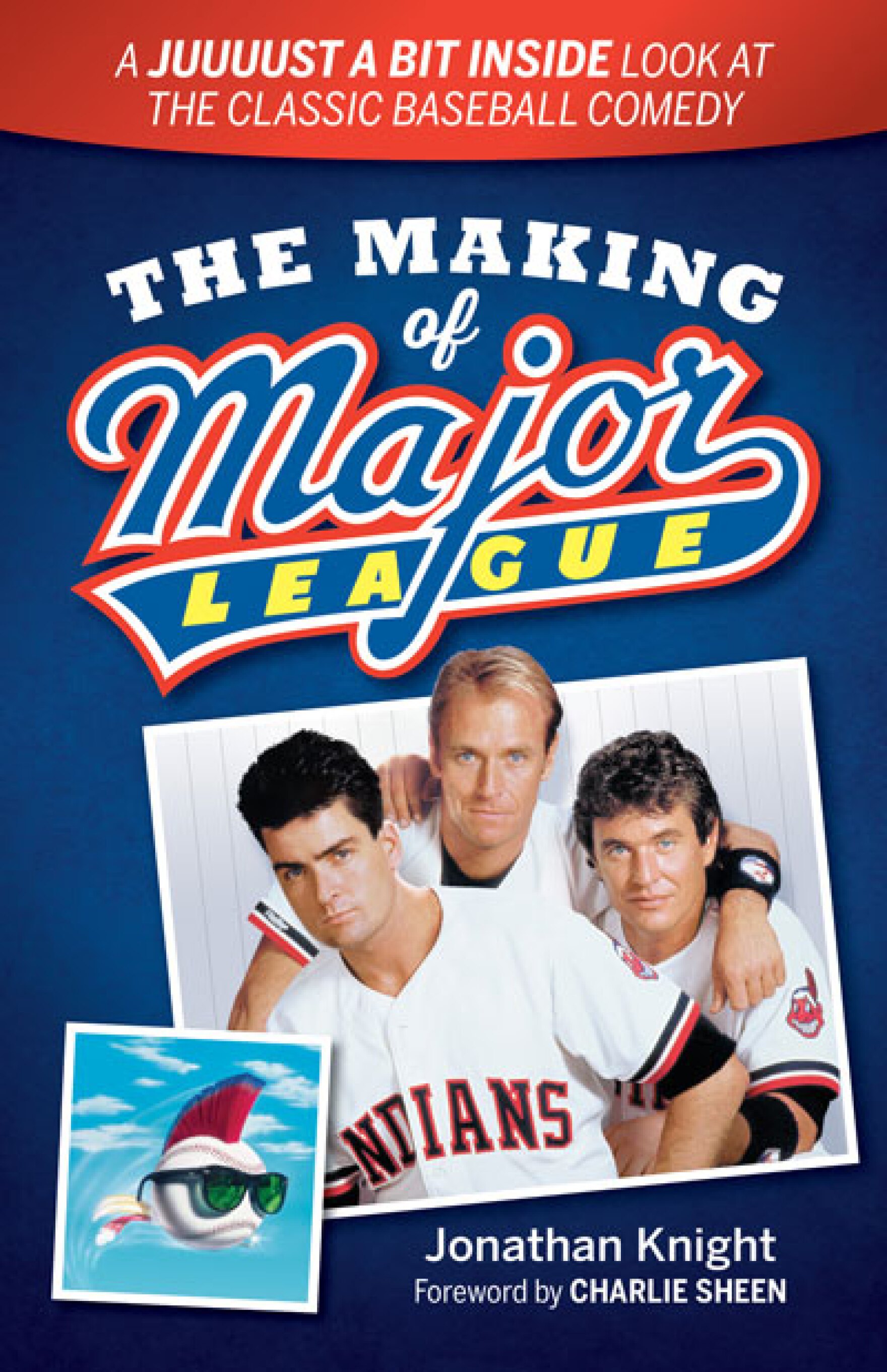 An Inside Look of the Classic Baseball Comedy 'Major League' | WUWM 89. ...