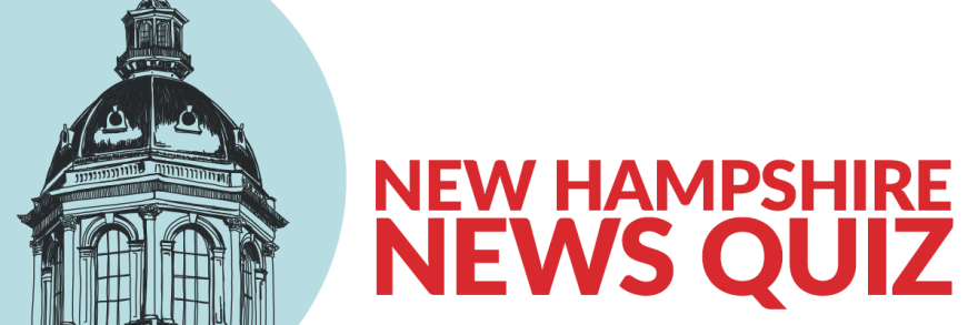 The New Hampshire News Quiz | New Hampshire Public Radio