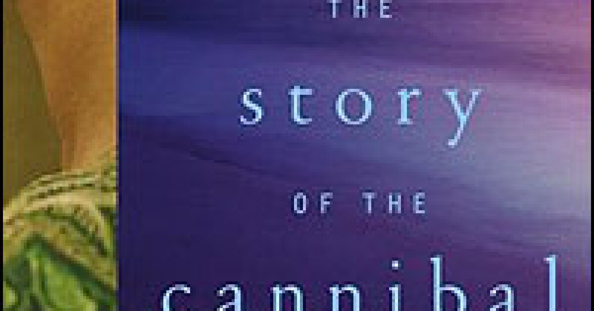 Excerpt: 'The Story of the Cannibal Woman: A Novel'