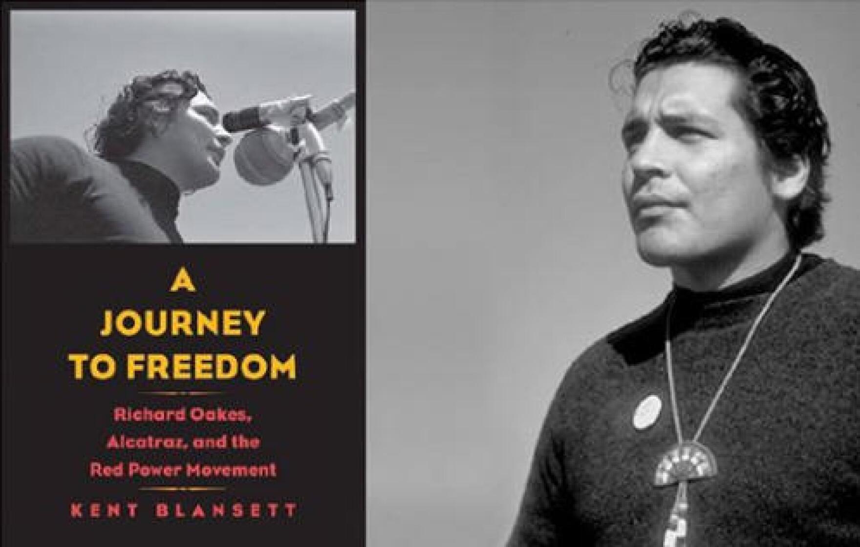 Richard Oakes, Alcatraz, And The Red Power Movement | KALW