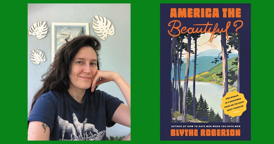 Wisconsin-raised author releases her newest comedy travel log, 'America the Beautiful?' | WUWM ...