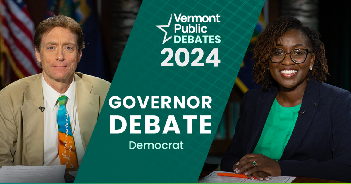 2024 Debates: Vermont primary | Democrats for Governor | Vermont Public
