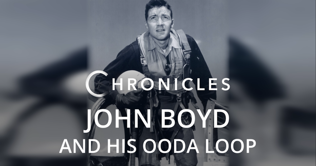John Boyd and his Ooda Loop