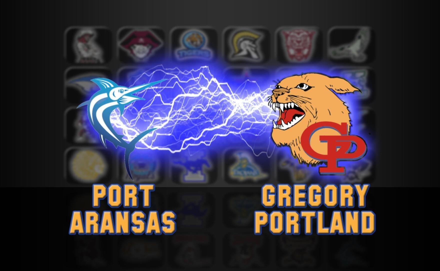 PORT ARANSAS VS. GREGORY-PORTLAND