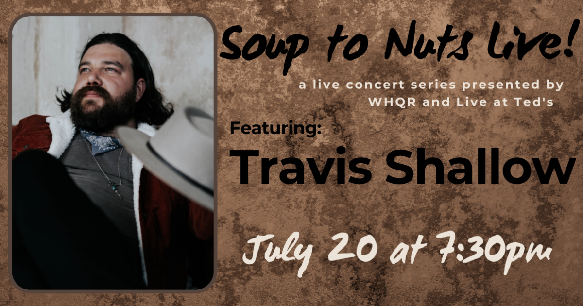 STNL! Featuring Travis Shallow | WHQR